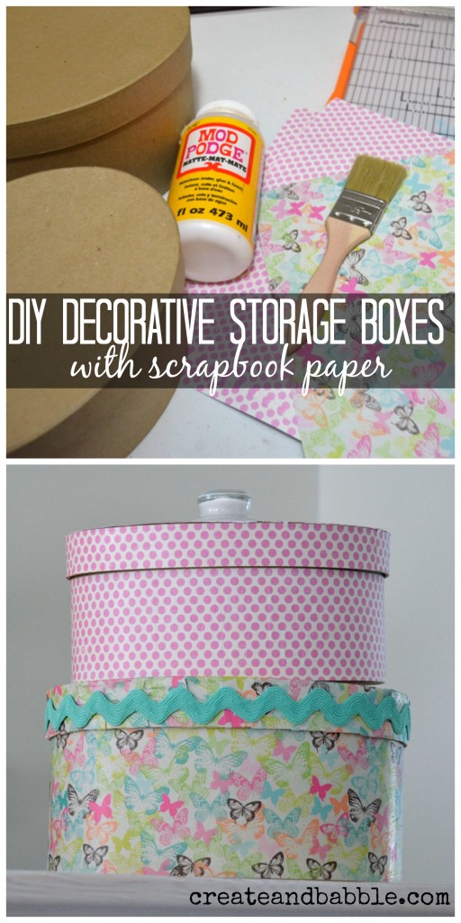 How to Make Decorative Storage Boxes - Create and Babble